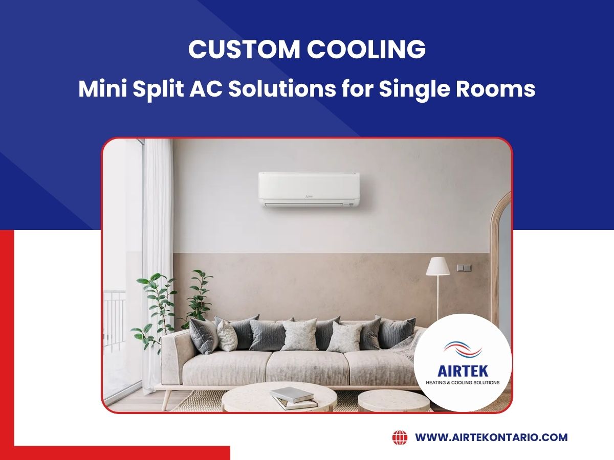 Custom Cooling: Mini Split AC Solutions for Single Rooms – Airtek