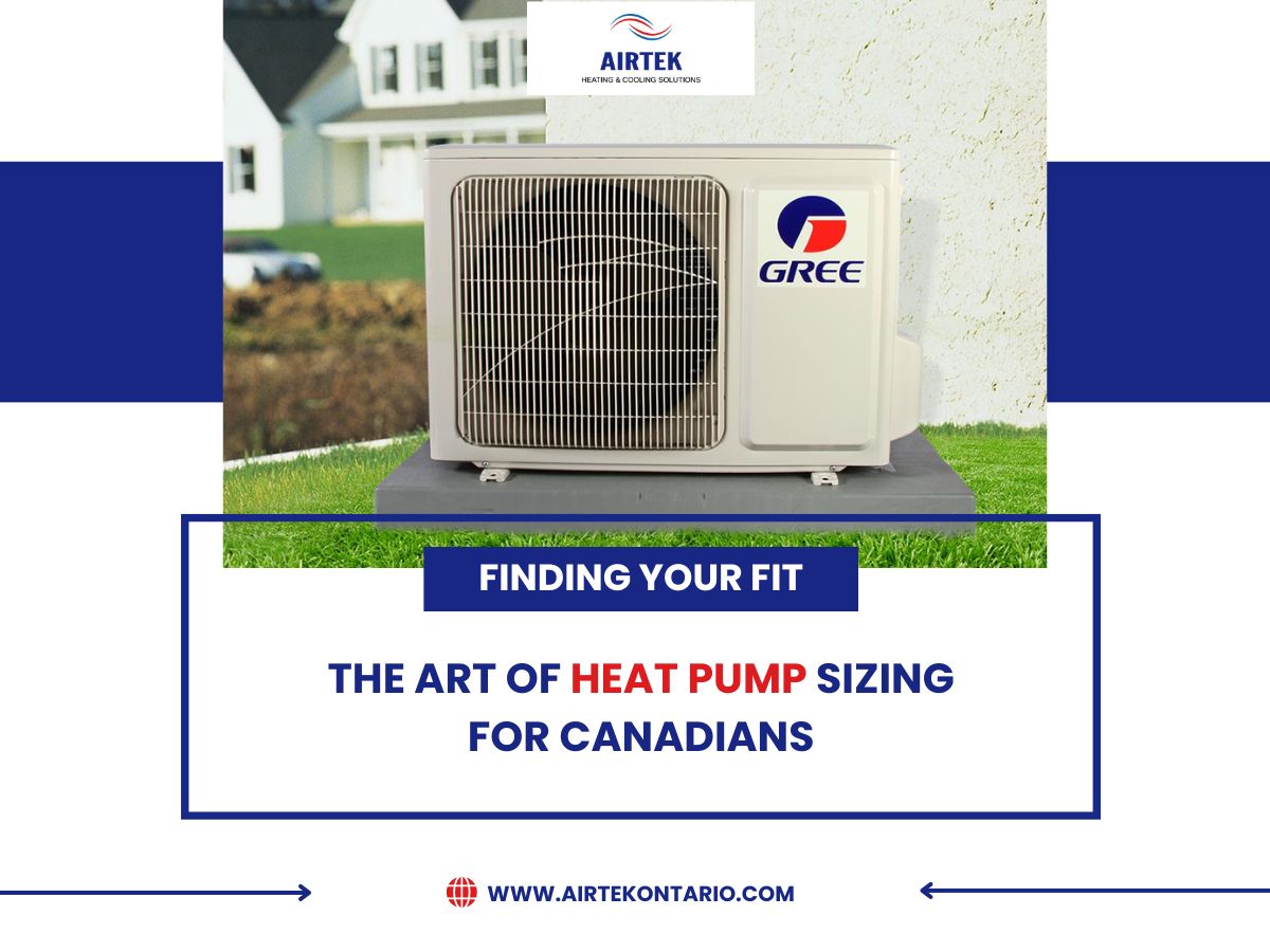 Finding Your Fit: The Art of Heat Pump Sizing For Canadians – Airtek