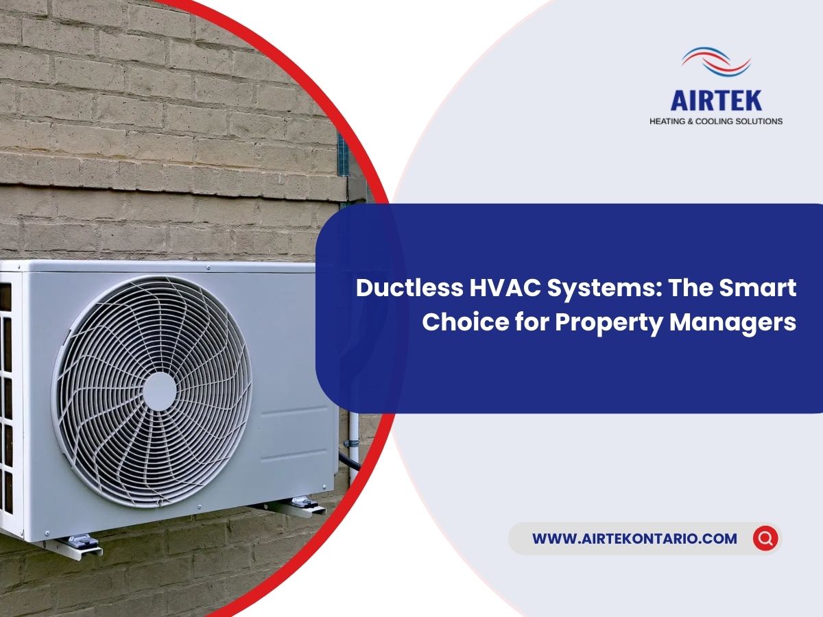 Ductless HVAC Systems: The Smart Choice for Property Managers – Airtek