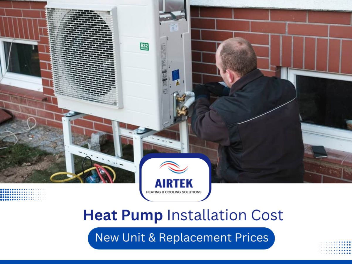 Heat Pump Installation Cost | New Unit & Replacement Prices – Airtek