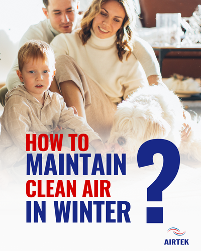 Clean Air in Winter: Tips for Maintaining Indoor Air Quality in Canada ...