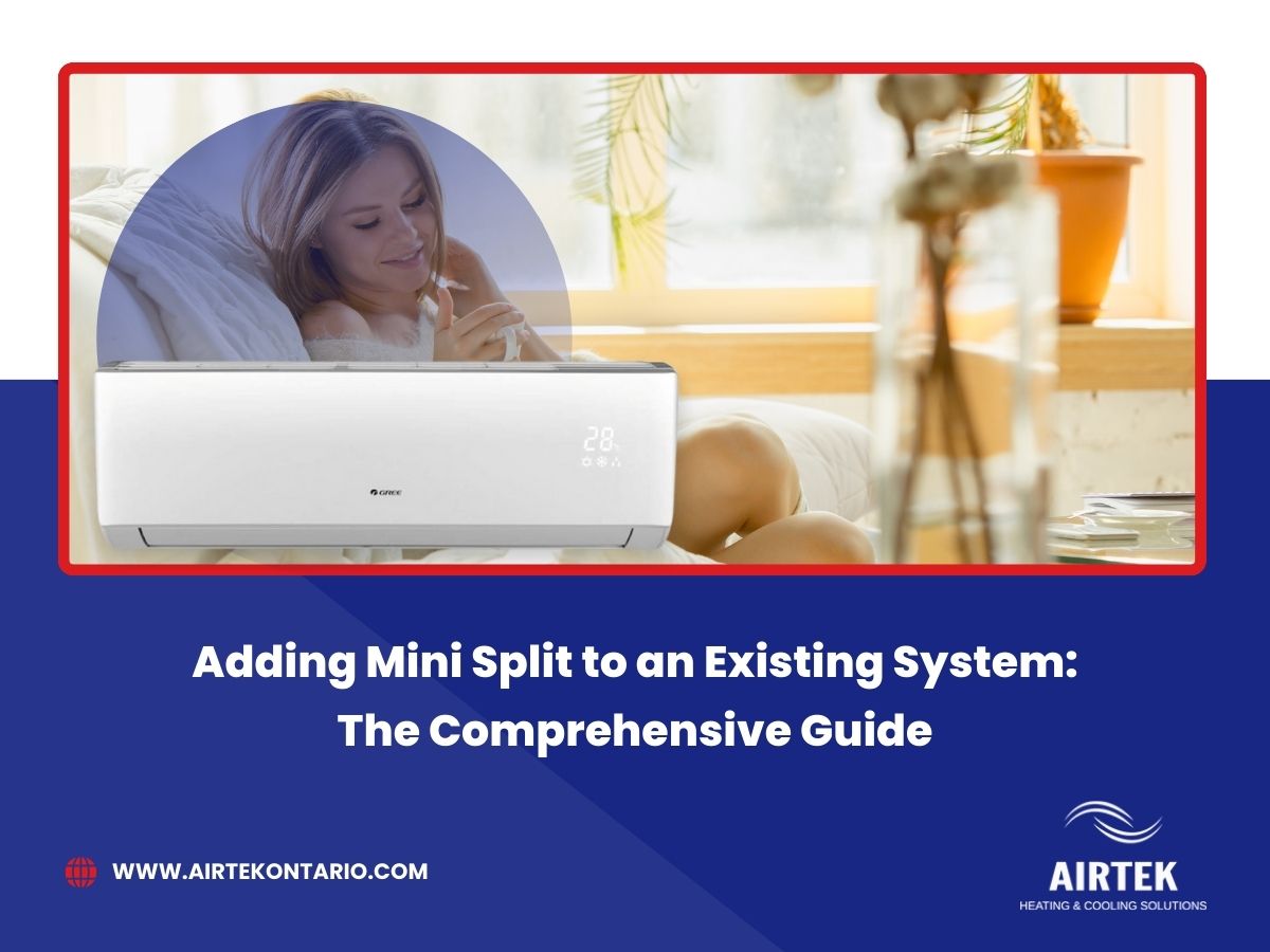 Adding Mini Split to an Existing System: The Comprehensive Guide – Airtek
