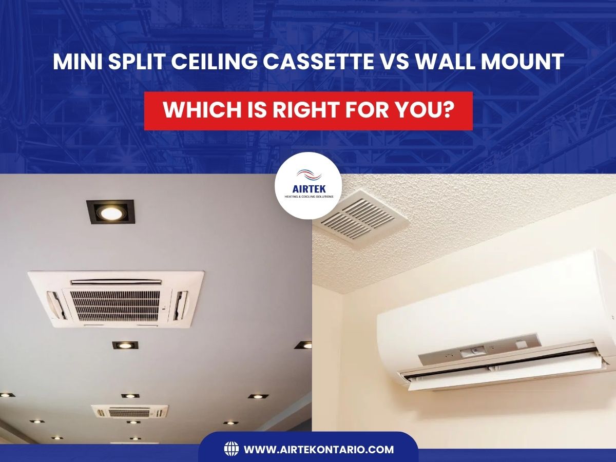 Mini Split Ceiling Cassette vs Wall Mount: Which Is Right for You? – Airtek