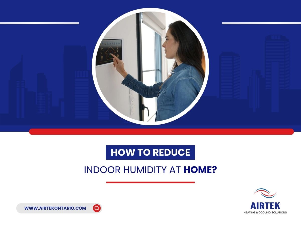 How to Reduce Indoor Humidity at Home? – Airtek