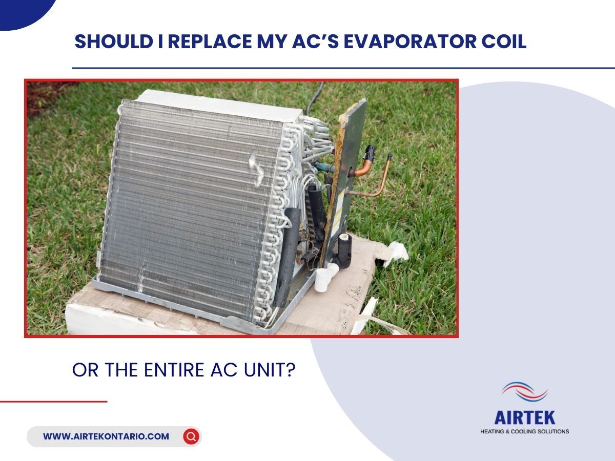 Replace Evaporator Coil Or Whole Unit
